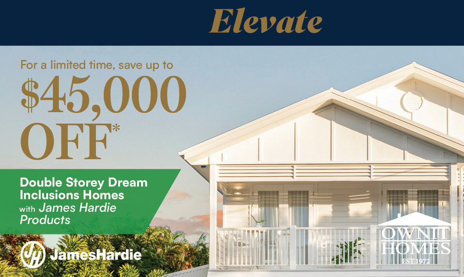 Elevate Your Dream Home and Save up to $45,000 OFF